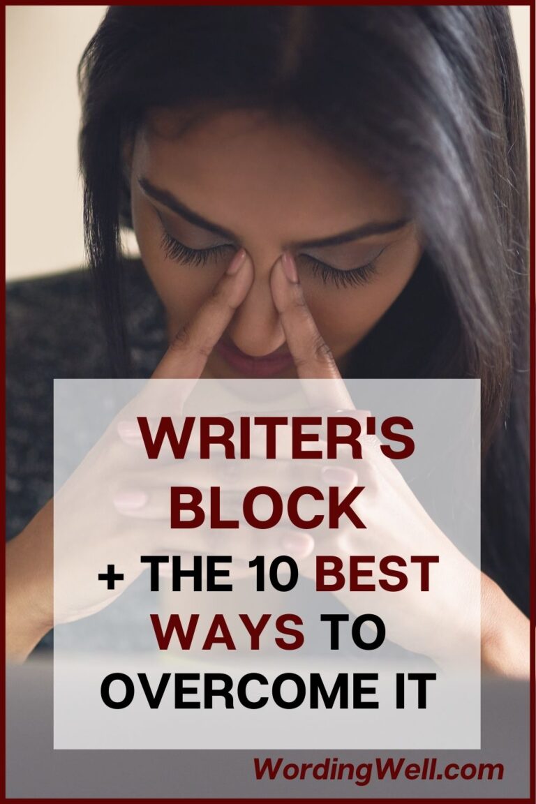 Writer’s Block (+ the 10 Best Ways to Overcome It) - Wording Well