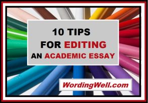 10 Tips for Editing an Academic Essay - Wording Well