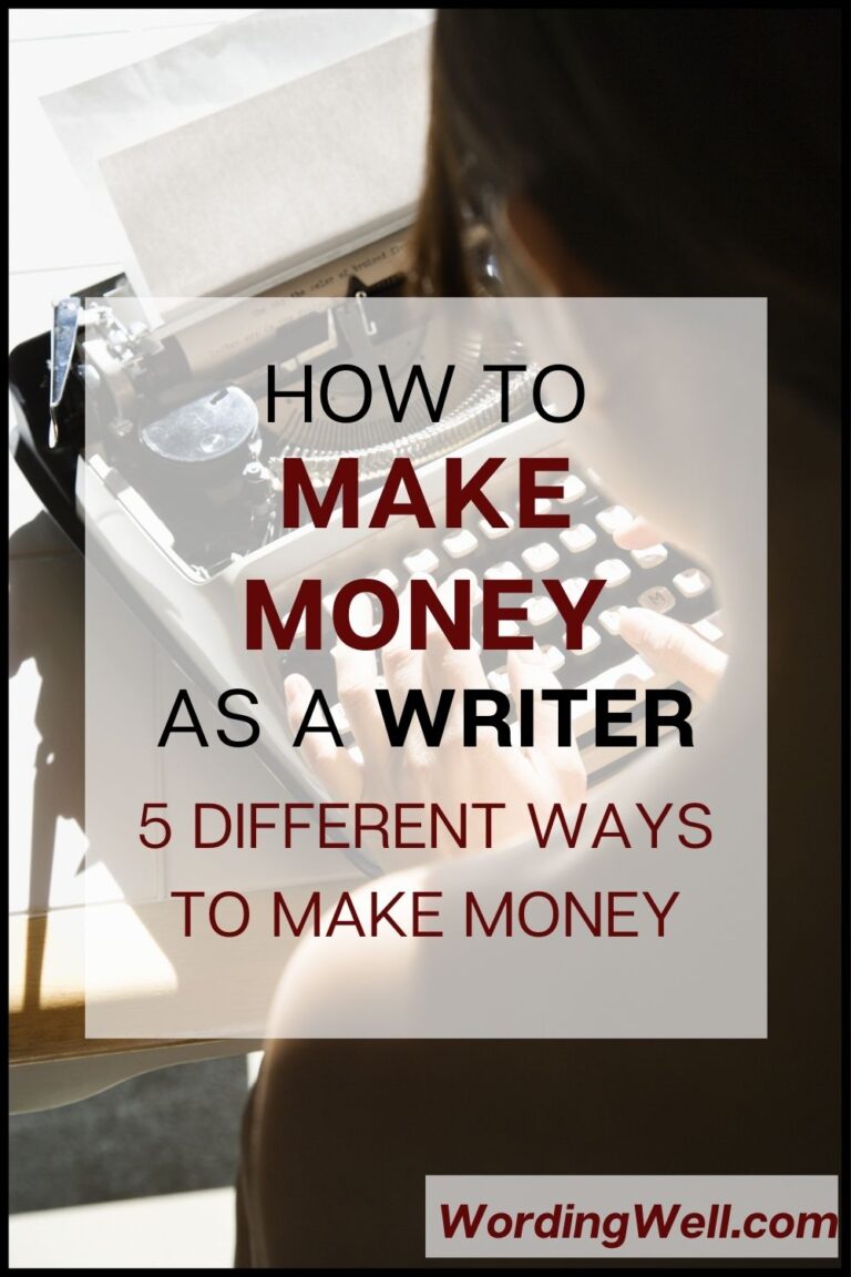 How to Make Money as a Writer (Infographic) - Wording Well