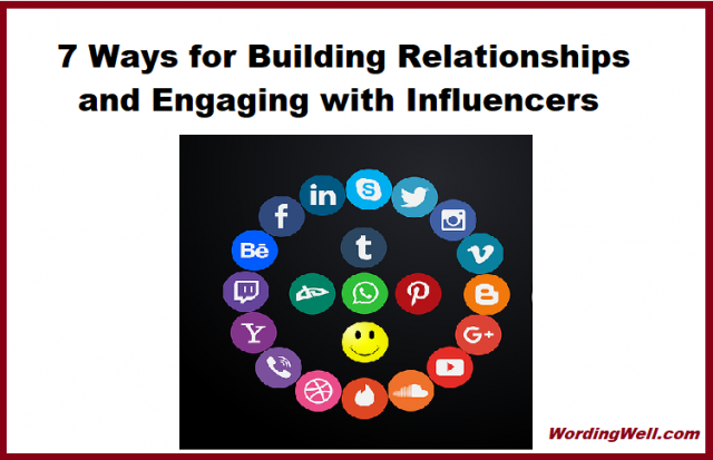 7 Ways for Building Relationships with Influencers - Wording Well 7 ...