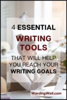 4 Essential Writing Tools that Will Help You Reach Your Writing Goals ...